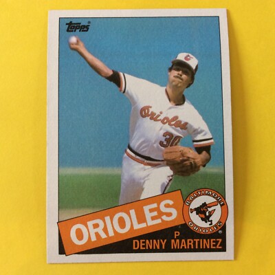 1985 Topps #199 Denny Martinez Baltimore Orioles | eBay