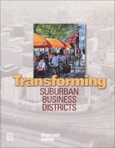Transforming Suburban Business Districts by Geoffrey Booth (2001, Trade ...