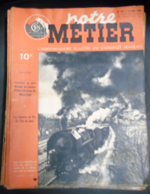 Notre métier N° 142 16 mars 1948 Train Chemin de fer SNCF Cheminot Est ...