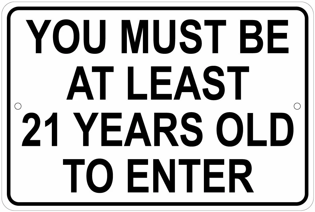 21 And Over Sign