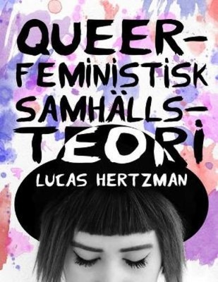 Hertzman, Lucas Queerfeministisk Samh?-llsteori (UK IMPORT) Book NEW | eBay