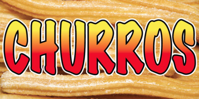 CHURROS Vinyl Banner Sign 20x48 Inch - yb | eBay