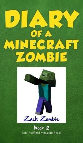 Zack Zombie Diary of a Minecraft Zombie Book 2 (Gebundene Ausgabe) (US ...
