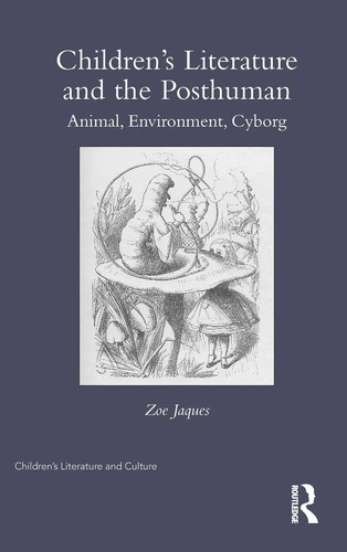 Zoe Jaques | Children's Literature and the Posthuman | Buch | Englisch ...