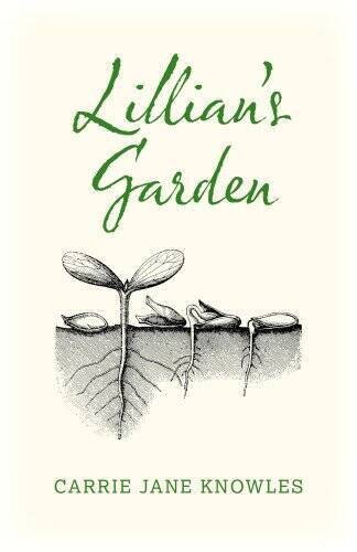 Lillians Garden - Paperback By Knowles, Carrie - GOOD 9781780998305| eBay