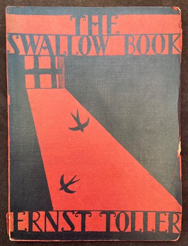 German Inter-War Revolution 1924 The Swallow Book By Ernst Toller ...