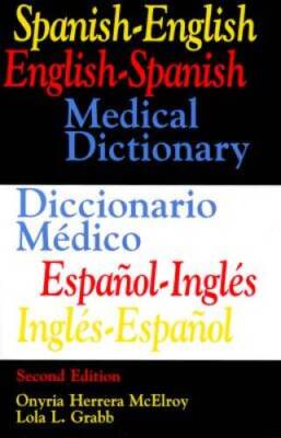 Spanish-English English-Spanish Medical Dictionary/Diccionario Medico ...