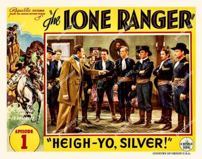 THE LONE RANGER 1938 EP1 HEIGH-YO SILVER REPUBLIC SERIAL COLOR 11X14 ...