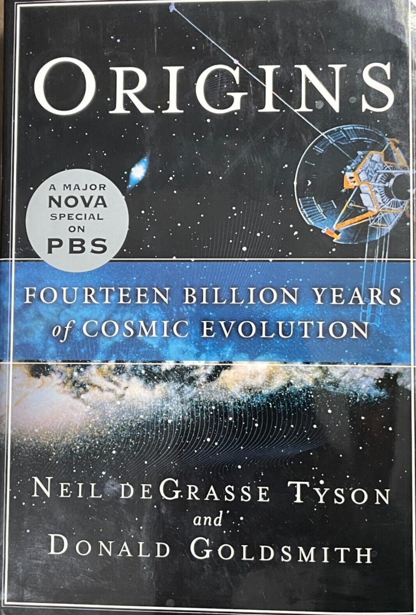 Origins : Fourteen Billion Years of Cosmic Evolution by Neil Degrasse ...