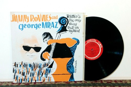 Jimmy Rowles, George Mraz: Music's The Only Thing On My Mind, JAZZ, LP ...