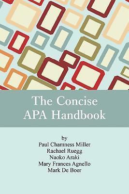 Concise APA Handbook by Mark de Boer, Paul Chamness Miller, Racheal ...