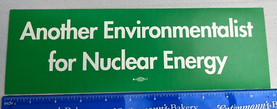 Environmentalist for Nuclear Energy Stickers/Decals Vintage | eBay