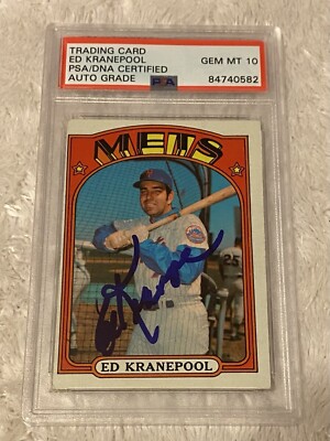ED KRANEPOOL SIGNED 1972 TOPPS PSA AUTO GEM MT 10 NEW YORK METS | eBay