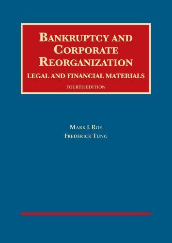 Bankruptcy and Corporate Reorganization, Legal and Financial Materials ...