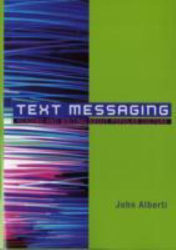 Text Messaging : Reading and Writing about Popular Culture by John ...