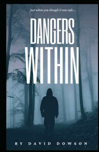 DANGERS WITHIN by DOWSON, Mr DAVID Book The Fast Free Shipping | eBay