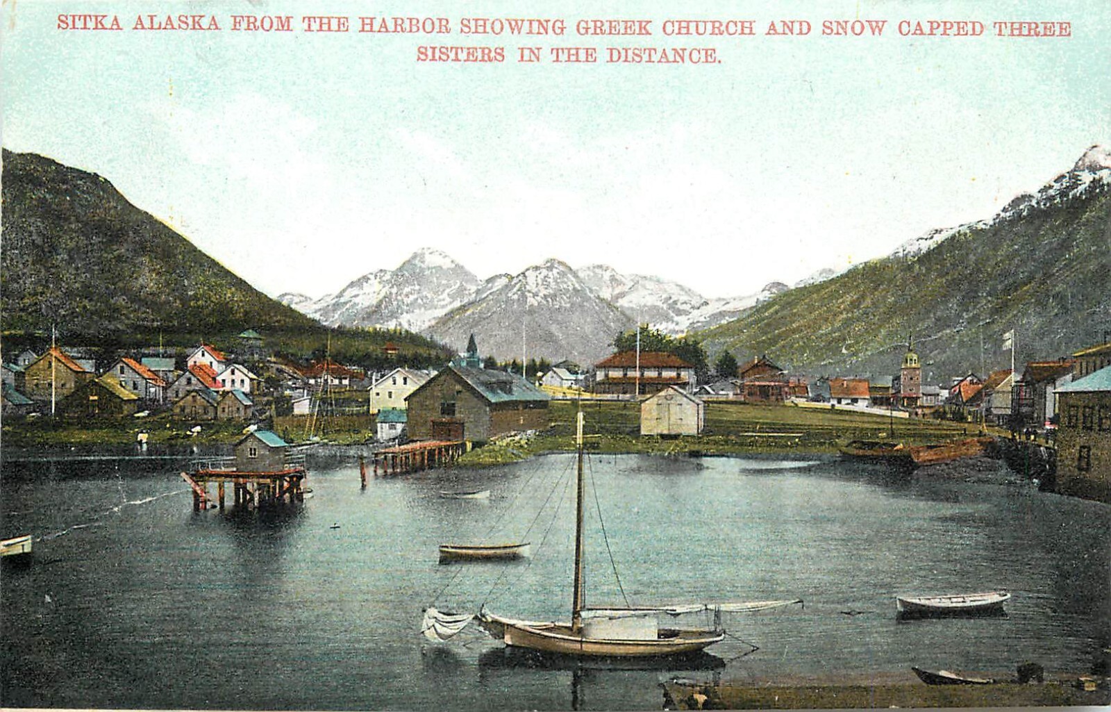 Sika AK From Harbor. Greek Church. 3 Sisters Mountains Divided Back ...