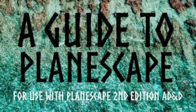 A WebGuide to Planescape (2nd Ed. AD&D) 1000s of pages, Dragon Magazine ...