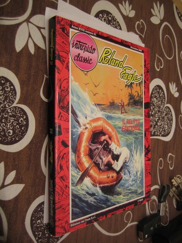 INTREPIDO CLASSIC ROLAND EAGLE N. 91 IL RELITTO FANTASMA - - ED. DEL ...