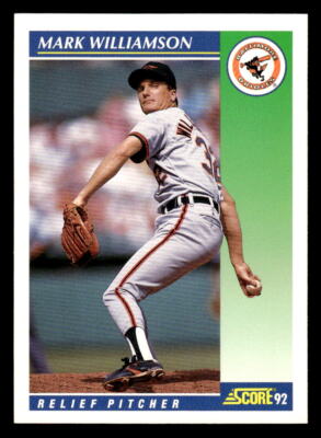 Mark Williamson 1992 Score #487 Baltimore Orioles | eBay