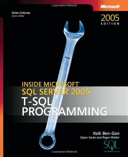 Inside Microsoft SQL Server 2005: T-SQL Programming (Solid Quali 9780735621978| eBay