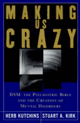 Making Us Crazy by Herb Kutchins: New 9780684822808| eBay