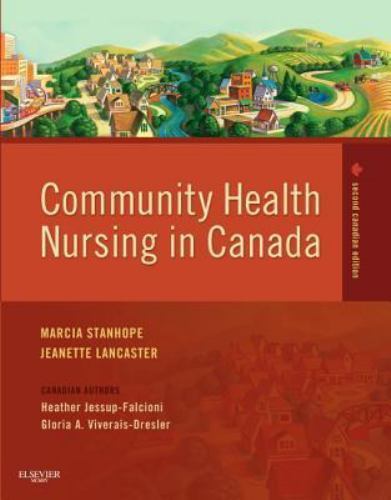Community Health Nursing in Canada by Gloria Viverais-Dresler, Marcia ...