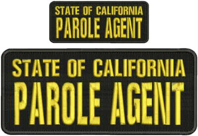 State of California Parole Agent embroidery patch 4X10 and 2x5 hook ON ...