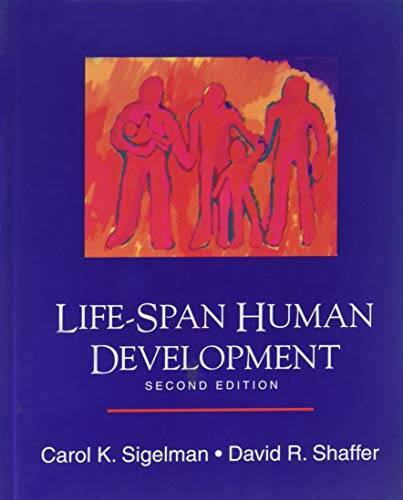 Life-Span Human Development - Hardcover By Sigelman, Carol K. - GOOD ...