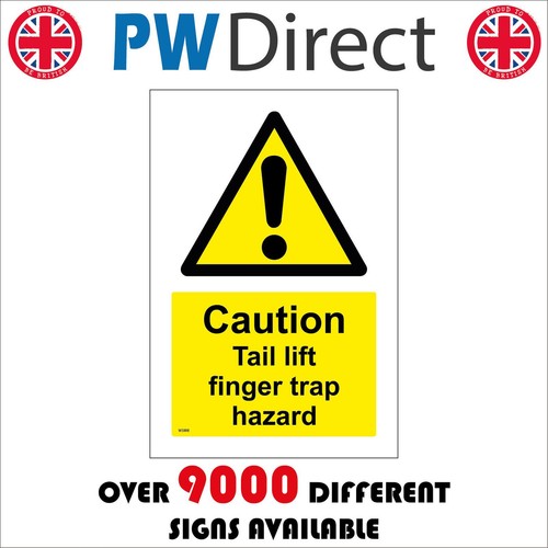 WS998 CAUTION TAIL LIFT FINGER TRAP HAZARD SIGN TRUCK VAN LORRY SAFETY ...