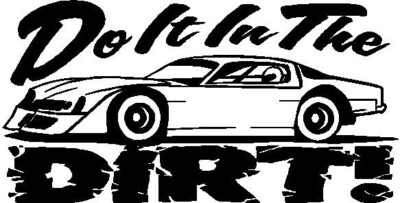 Dirt track Camaro do it in the dirt racing vinyl decal sticker 4"x 8 ...