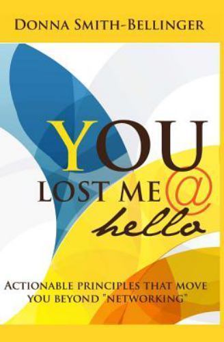 You Lost Me @ Hello: Action- 9781492263562, paperback, Donna Smith ...