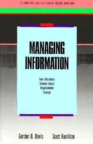 Apics Ser.: Managing Information : How Information Systems Impact Organizational Strategy by ...