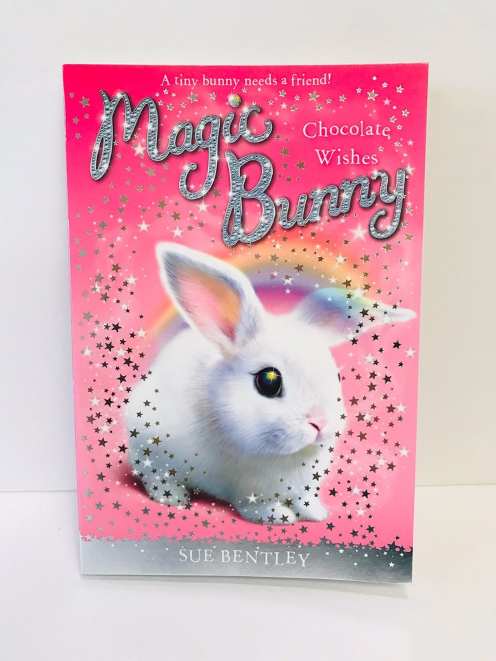 Chocolate Wishes #1 (magic Bunny): By Sue Bentley 9780448467276| eBay