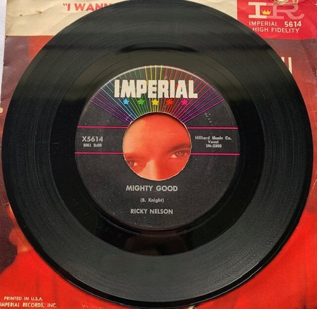 RICKY NELSON-IMPERIAL 5614-MIGHTY GOOD-I WANNA BE LOVED-45RPM-1959 W ...