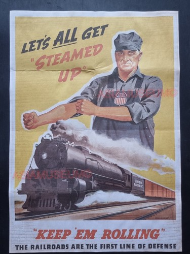 1940 WW2 USA STEAM TRAIN RAILWAY KEEP 'EM ROLLING WAR RAIL PROPAGANDA ...