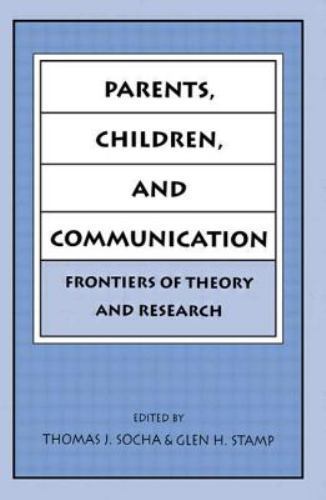 Routledge Communication Ser.: Parents, Children, and Communication ...