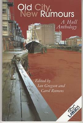 Old City, New Rumours by Ian Gregson, Carol Rumens (Paperback, 2010 ...
