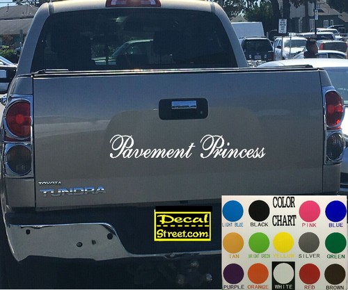 Pavement Princess Tailgate Vinyl Decal Sticker Tattoo 4x4 Car Diesel ...