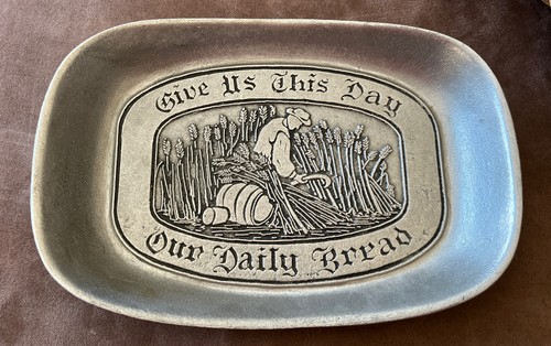 Give Us This Day Our Daily Bread Pewter Plate, Vintage Wilton Columbia ...