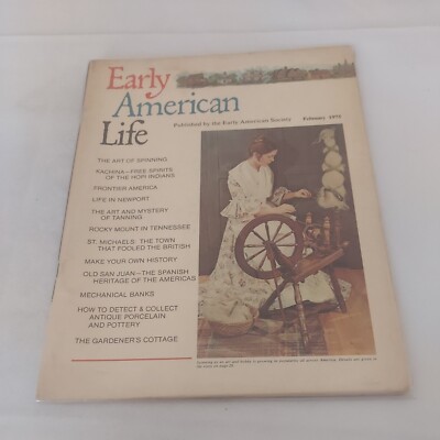 1975 April, Early American Life Magazine, The Art Of Spinning (MH257 ...