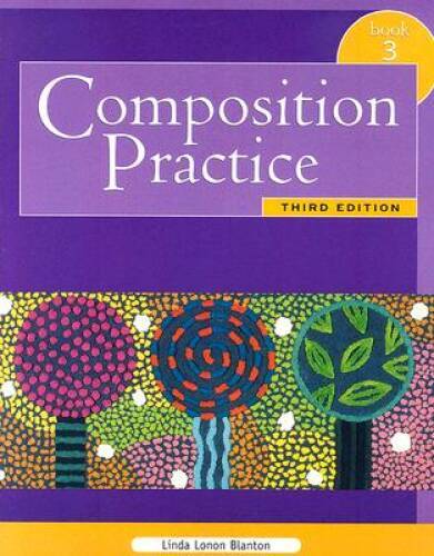 Composition Practice Book 3: A Text for English Language Learners ...