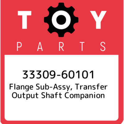 33309-60101 Toyota Flange sub-assy, transfer output shaft companion ...