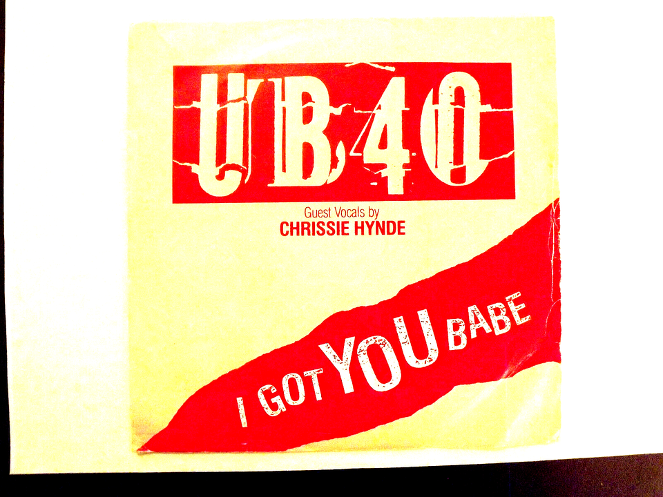45rpm vinyl record......UB 40 with Chrissie Hynde.....I Got You Babe ...