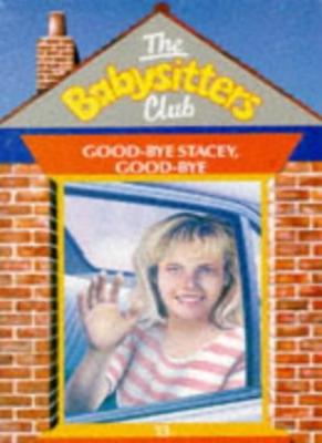 Goodbye Stacey, Goodbye (Babysitters Club S.) By Ann M. Martin | eBay