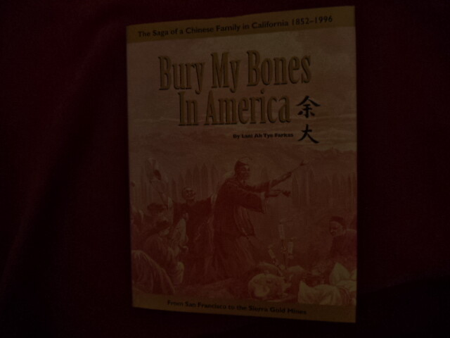 Farkas, Lani Ah Tey. Bury My Bones in America. Inscribed by the author ...
