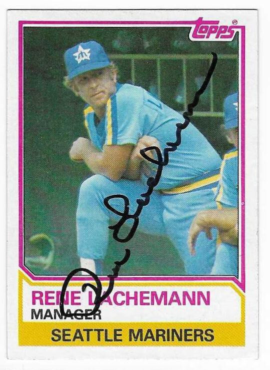 RENE LACHEMANN 1983 TOPPS AUTOGRAPHED SIGNED # 336 SEATTLE MARINERS | eBay