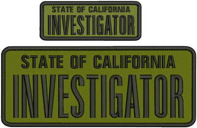 State of California Investigator embroidery patches 4 X 10 and 2x5 hook ...