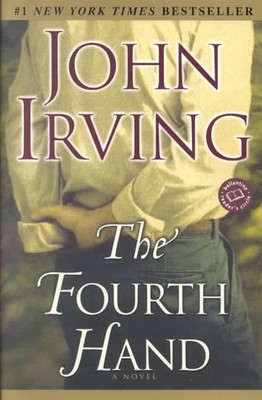 The Fourth Hand: A Novel by John Irving (English) Paperback Book ...