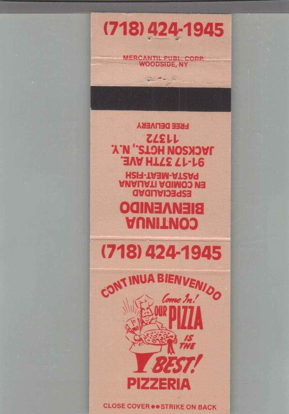 Matchbook Cover - Pizza - Continua Bienvenido Pizzeria Jackson Heights ...